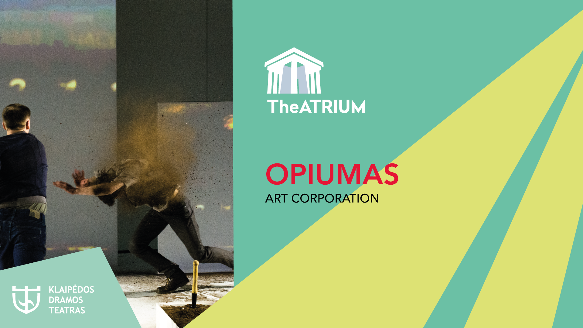 „Opiumas“ / Art Corporation (Baltarusija) / II tarptautinis teatro ...